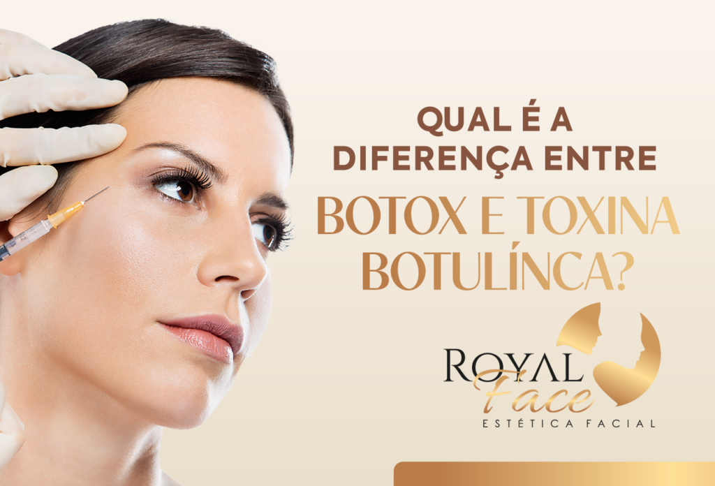 Qual é a diferença entre Botox e toxina botulínica? - Royal Face